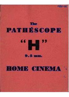 Pathe Pathescope H Printed Manual
